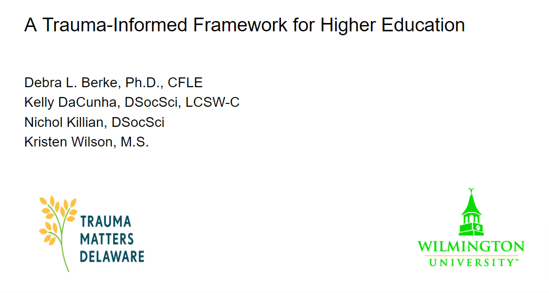 A Trauma-Informed Framework for Higher Education - Trauma Matters Delaware